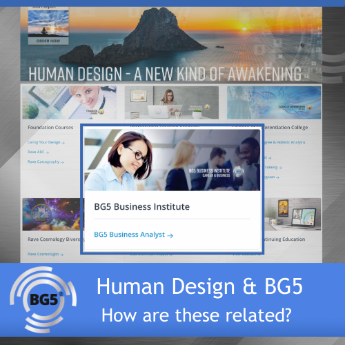 Human Design & BG5 – How are these Related? - BG5® Business Institute